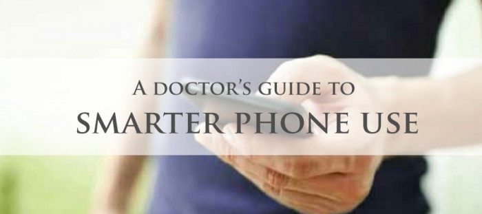 A doctor’s guide to smarter phone use | Journal of Mobile Technology in ...